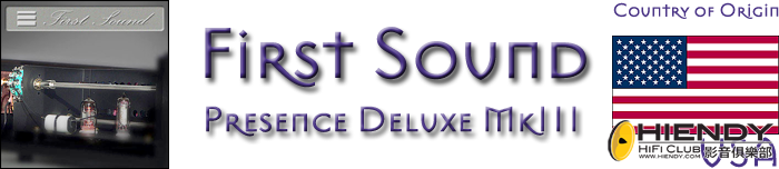 美國 First Sound Presence Deluxe MK 3 - 兩聲道音響討論區 - Hiendy.com 影音俱樂部 ...