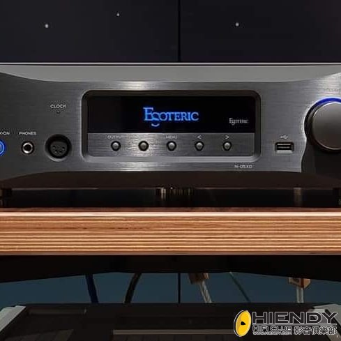Esoteric N-05XD登陸小店 - 兩聲道音響討論區 - Hiendy.com 影音俱樂部 - Powered by Discuz!